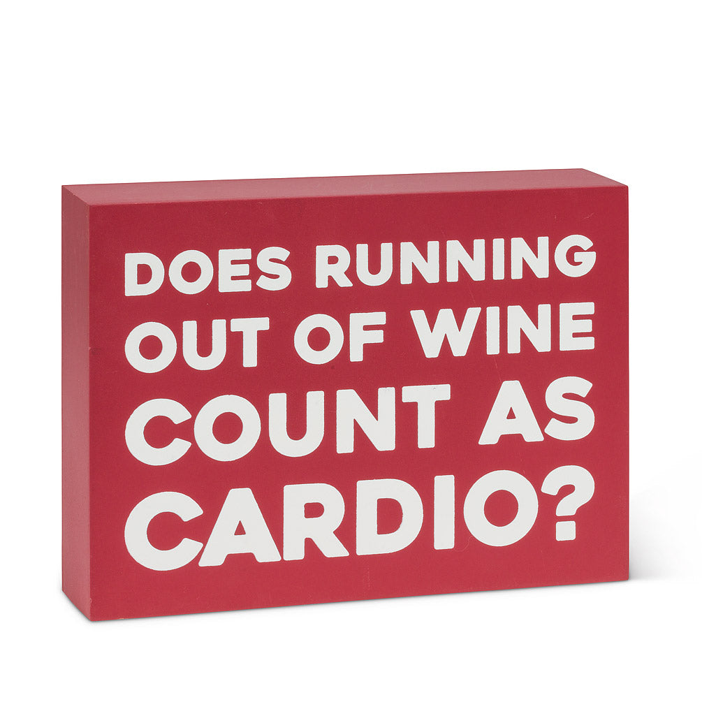 WINE/CARDIO - BLOCK SIGN – Wildflower and Twigs